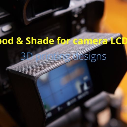🧢 Sony alpha a7 LCD screen Hood & shade (a7 II, III, IV, R, S)・Archivo ...
