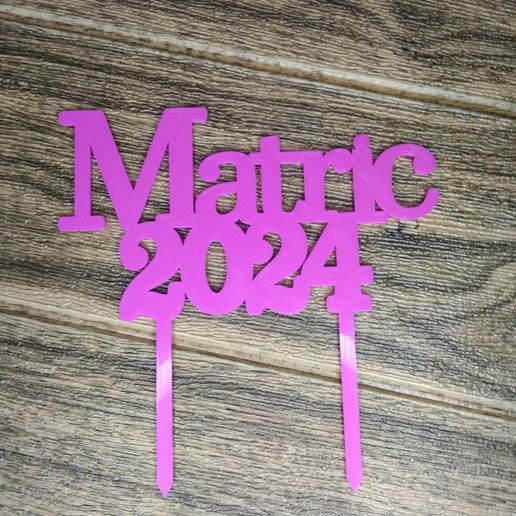 🍰 Matric 2024 Cake Topper・ STL File for 3D printing・Cults