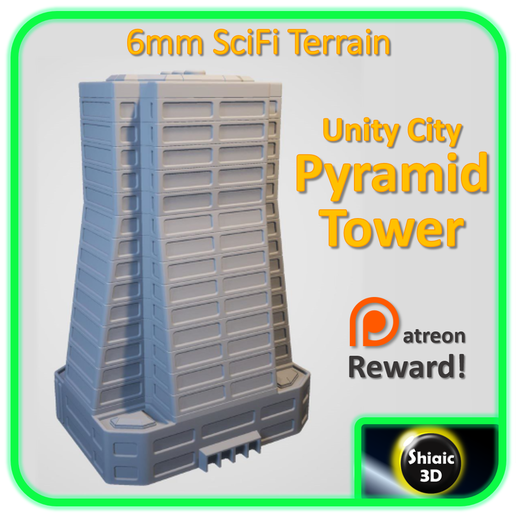 🏗️ 6mm SciFi Building - Unity City - Pyramid Tower・ 3D File for ・Cults