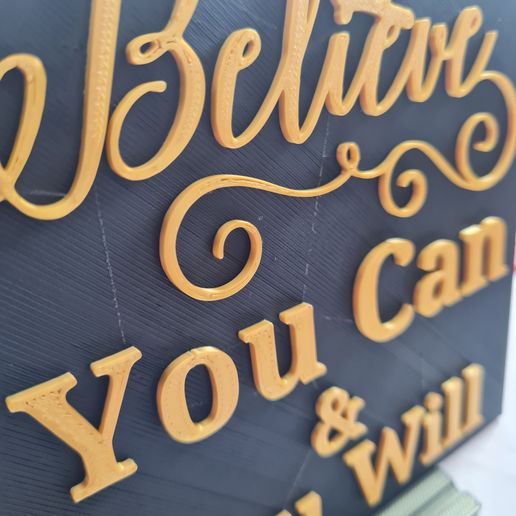 🫵 "Believe You Can & You Will - Powerful Motivational 3D Printed Sign ...