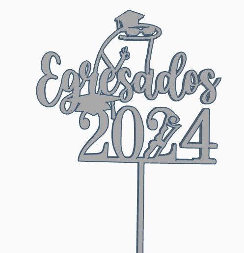 Archivo STL Topper Egresados 2024 🍽️ ・Plan para descargar y imprimir en ...