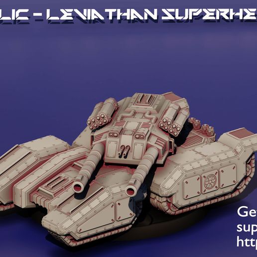 🪖 The LIC - Leviathan Superheavy Tank - Mammoth tank inspired.・ 3D File ...