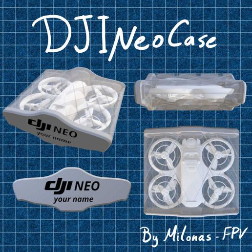 🛸 DJI Neo case・Fichier STL pour ・Cults