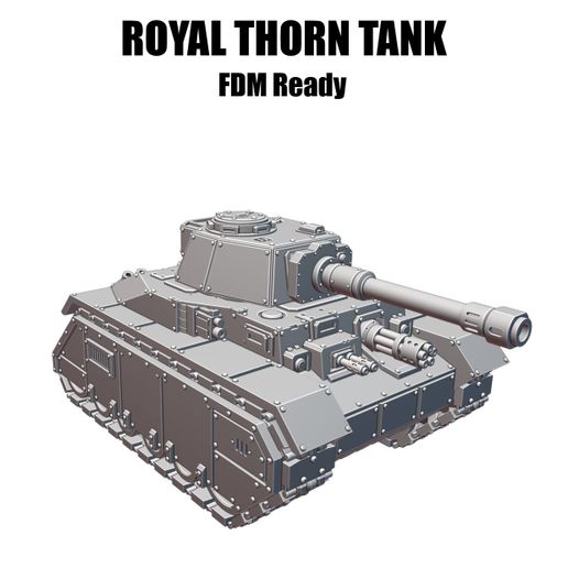 🪖 Royal Thorn Tank・ 3D File for 3D printing・Cults