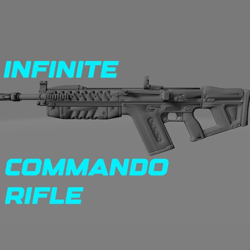 😇 COMMANDO RIFLE! - HALO INFINITE・ OBJ File for 3D printing・Cults