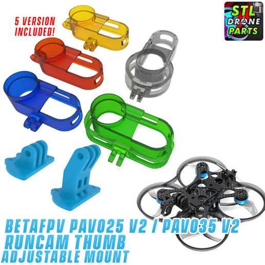🛸 Betafpv Pavo25 V2 / Pavo 35 V2 Runcam Thumb Adustable Mount・ STL File ...