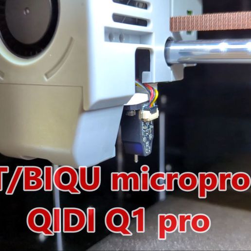 🧞‍♂️ QIDI Q1 pro BIQU/BTT microprobe adapter・Free 3D File for ・Cults