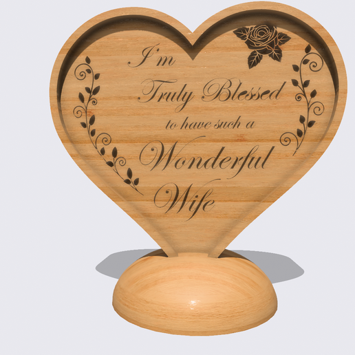 STL file Truly Blessed Wonderful Wife Heart Plaque, decor stand, rose ...