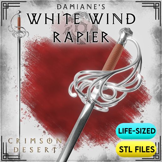 🏜️ Crimson Desert Damiane's White Wind Rapier STL Files | Life Sized ...