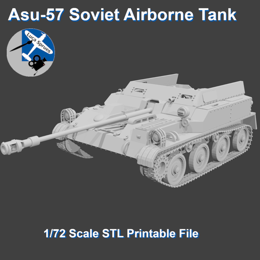 🎲 1/72 Scale ASU-57 Soviet Airborne Assault Gun/Tank STL Files・ STL ...