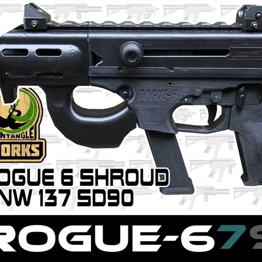 🔫 Rogue 6: UNW R6 137 SD90 shroud・Free STL File for 3D printing・Cults