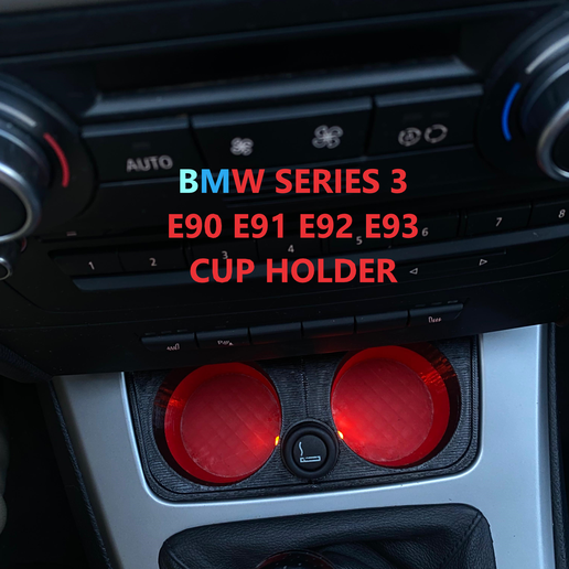 🚗 BMW E90 CUP HOLDER,BMW SERIES 3 E90,E91,E92,E93・ 3D File for 3D ...