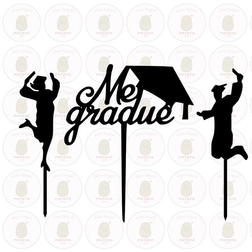 🍰 Cake Topper Adorno Torta - Graduados - Me Gradue x3・Fichier STL pour ...