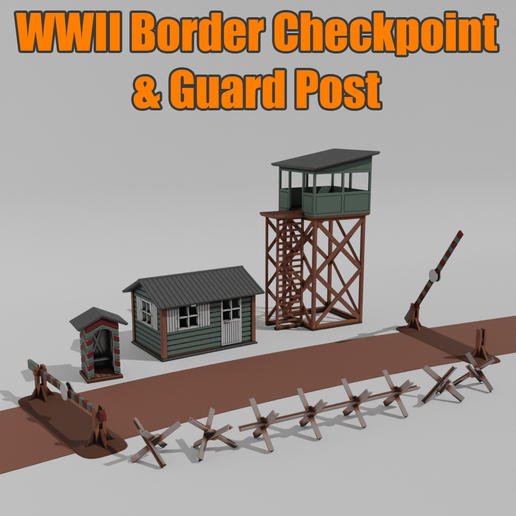 🎲 WW2 Checkpoint Terrain Pack – 1:56 Scale (28mm)・Free 3MF File for 3D ...