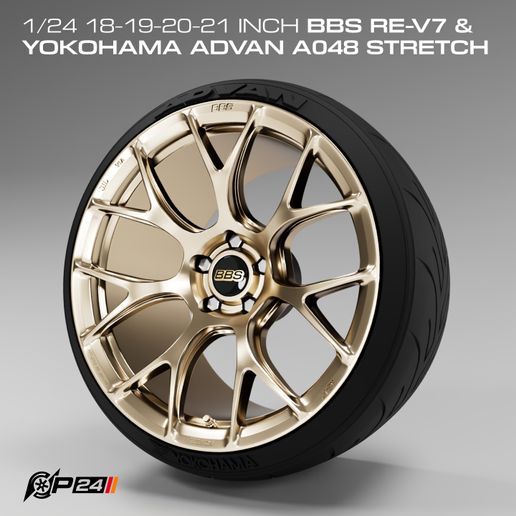 🛞 1/24 18-19-20-21 inch BBS RE-V7 & Yokohama Advan A048 stretch・ STL File for 3D printing・Cults