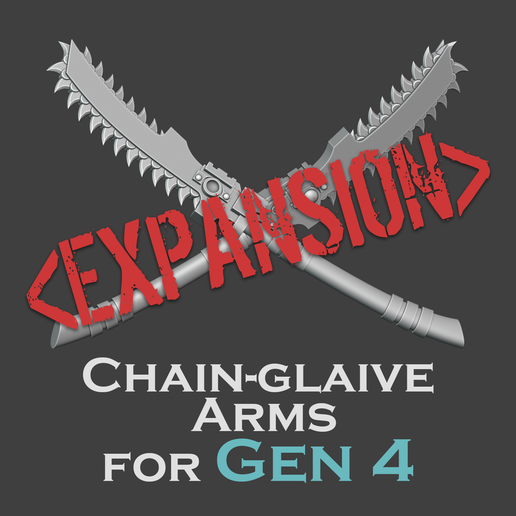 🎲 Gen 4 Chain-glaive arms [Expansion]・ STL File for 3D printing・Cults
