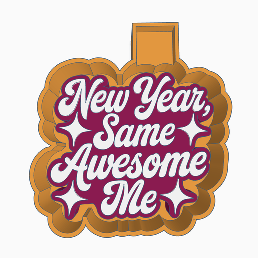🆕 2025 New Year Same Awesome Me Freshie Mold Housing・ STL File for 3D ...