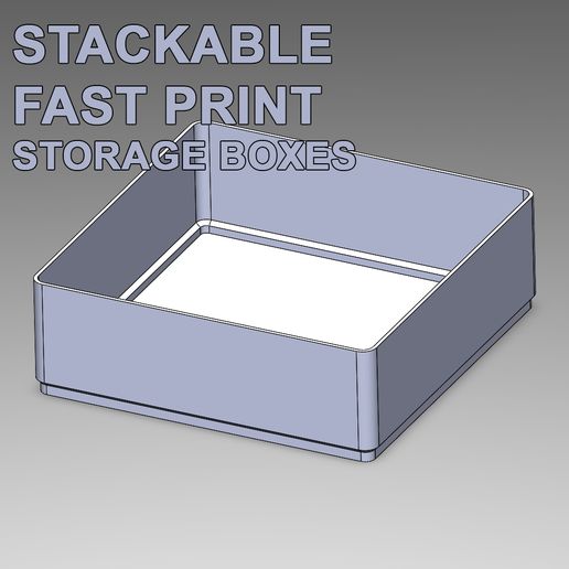 📦 75x75x25 Stackable Fast Print Box・ STL File for 3D printing・Cults