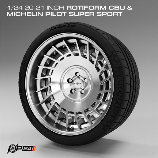 🧑‍ ️ 1/24 20-21 inch Rotiform CBU & Michelin Pilot Super Sport・ STL File for 3D printing・Cults