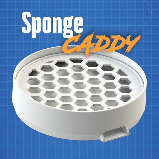 🧽 Sponge Caddy for Scrub Daddy・ 3D File for ・Cults