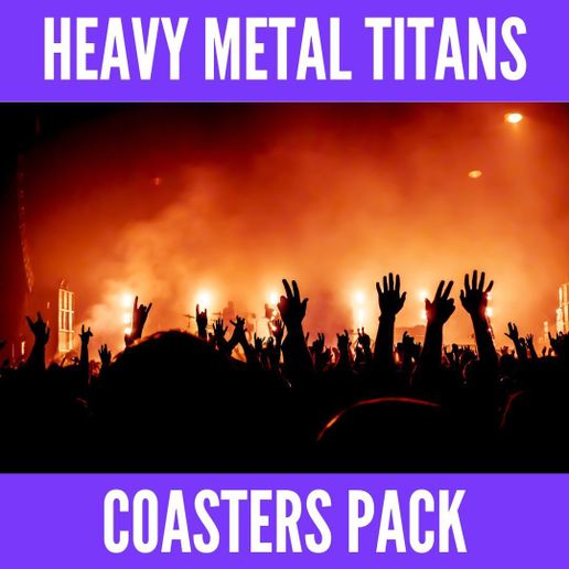 🎵 Heavy Metal Titans - Coasters Pack・ 3D File for 3D printing・Cults