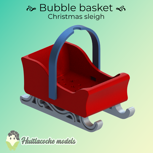 🧺 bubble basket: Christmas Sleigh・ STL File for 3D printing・Cults