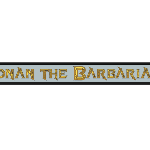 🔢 Letters and Numbers CONAN THE BARBARIAN | Logo・ STL File for ・Cults