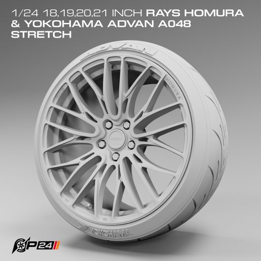 🛞 1/24 18,19,20,21 inch Rays Homura & Yokohama Advan A048 stretch・ STL File for 3D printing・Cults