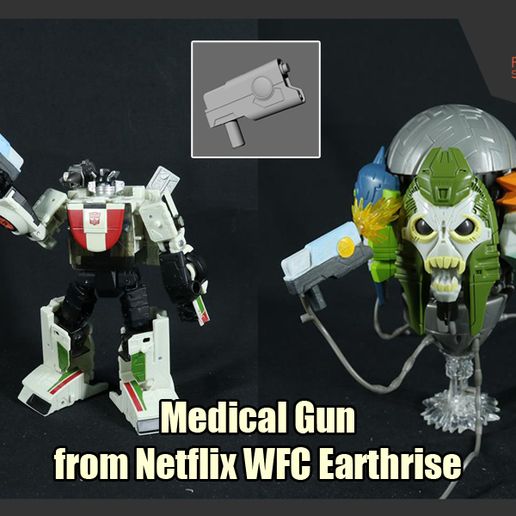 ⚕️ 变形金刚》中的医疗枪 Netflix WFC Earthrise・文件用于 3D ・Cults