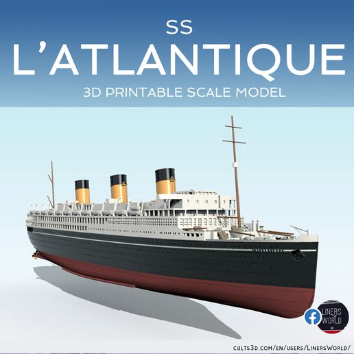 🌊 Print ready SS L'ATLANTIQUE ocean liner - both funnels and waterline ...