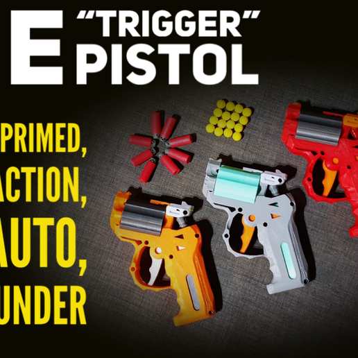 🔫 Toy Blaster "Trigger" (semi-auto, trigger-primed, double-action)・ 3D ...