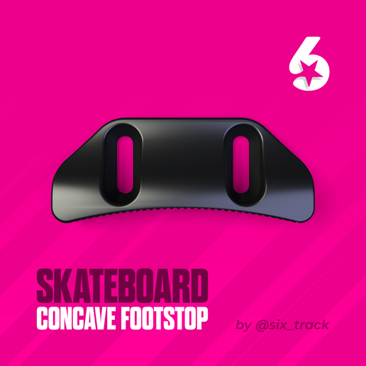 🛹 Skateboard Concave Footstop・ STL File for 3D printing and CNC ...