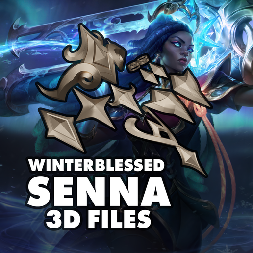 Archivo STL SENNA WINTERBLESSED COSPLAY PACK LEAGUE OF LEGENDS 🎭 ...