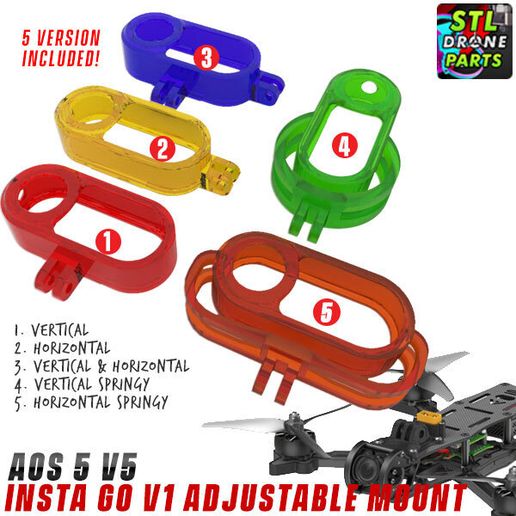 🛸 AOS 5 V5 Insta Go V1 Adjustable Mount・ STL File for 3D printing・Cults