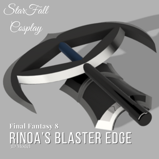 👾 Rinoa Blade Edge・ STL File for ・Cults