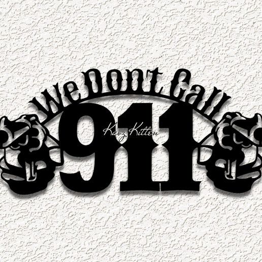 🤙 we dont call 911 guns wall art home decor・Бесплатный STL для 3D ...