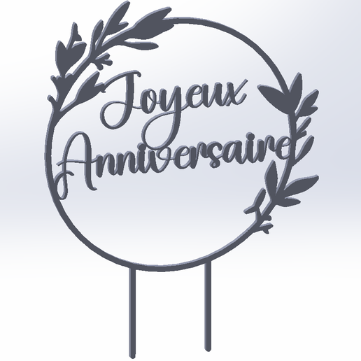 STEP file Joyeux Anniversaire Cake Topper 🍰 ・Design to download and 3D ...