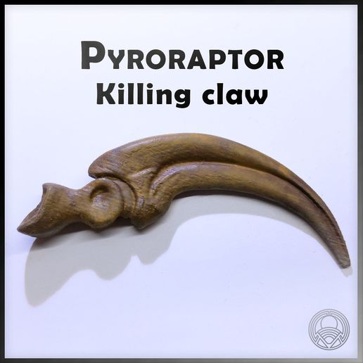 🦖 Pyroraptor Raptor Claw・Free STL File for 3D printing・Cults
