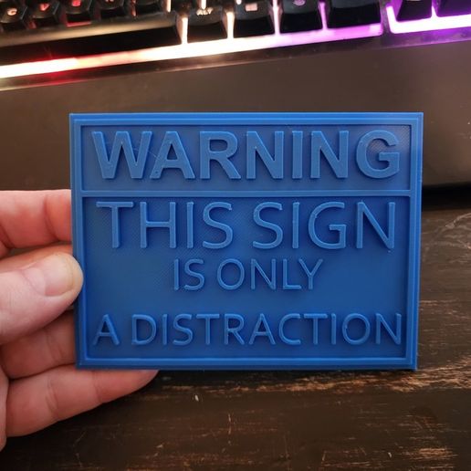⚠️ Warning Sign - This Sign is only a Distraction・Free 3D File for ・Cults