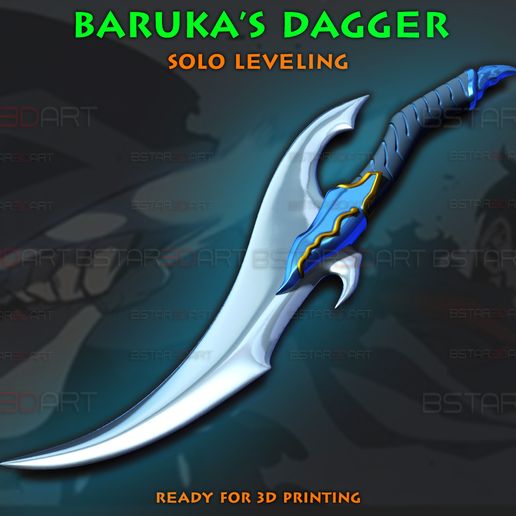 🗡️ Baruka Dagger High Quality - Solo Leveling Cosplay・ STL File for 3D ...