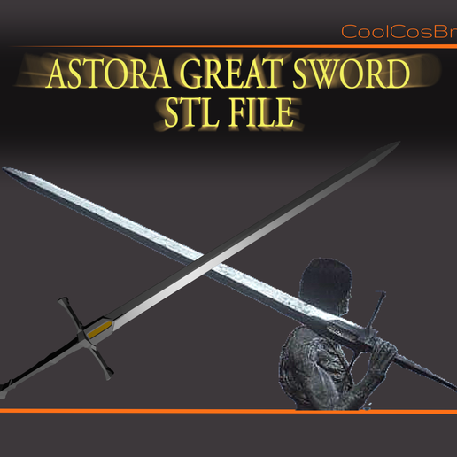 🗡️ Dark Souls 3 Astora Great Sword・ STL File for 3D printing・Cults