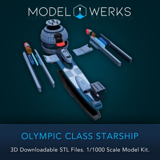 🖖 1/1000 Scale Olympic Class Starship・ 3D File for 3D printing・Cults