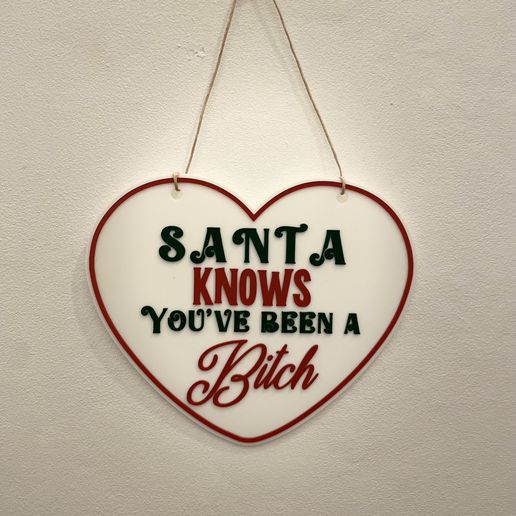 🎄 Christmas Santa Knows you've been a B!tch sighn・Free 3MF File for 3D ...