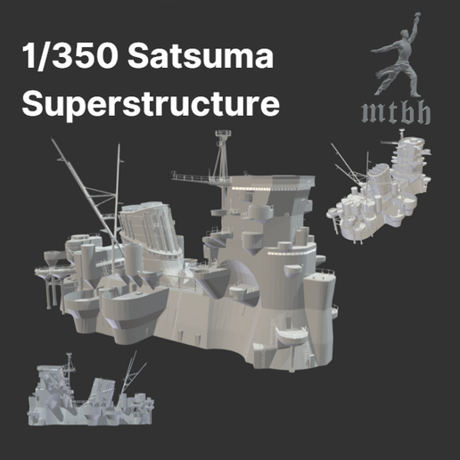 OBJ file 1/350 Satsuma Superstructure 🛥️ ・3D print design to download・Cults