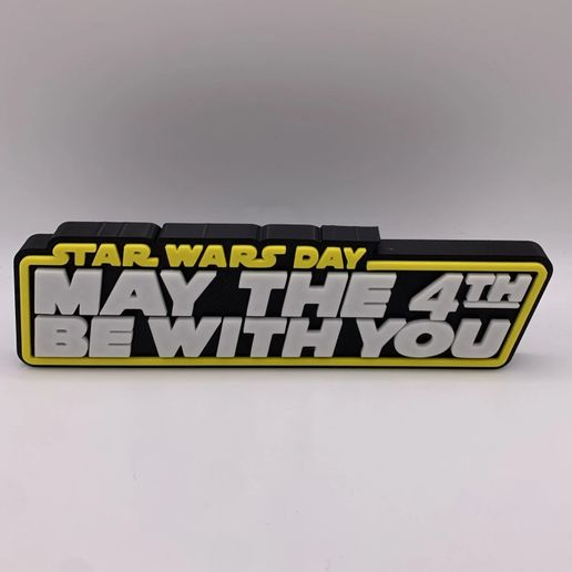 🫵 3D MULTICOLOR LOGO/SIGN - May the 4th Be With You (Two Variations)・3D ...