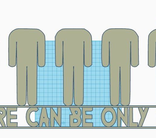 🖼️ ThereCanBeOnlyOne・Free 3D File for ・Cults