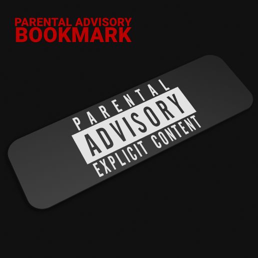 3MF file Marque page Parental Advisory 📄 ・3D print model to download・Cults