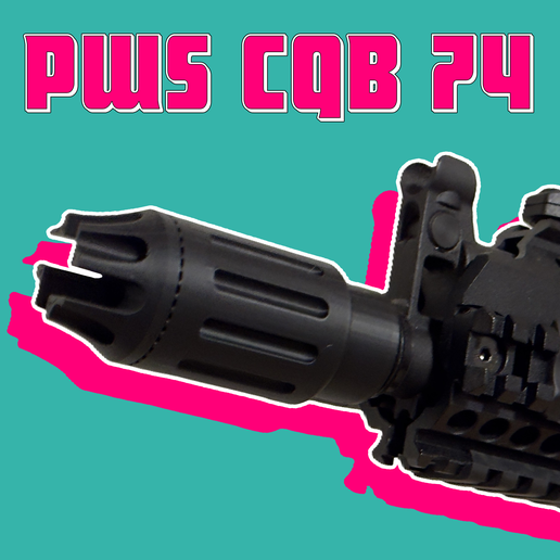 STL file PWS CQB 74 Muzzle Device 24mm CW (fits AEG & GBB Airsoft) 🔫 ...