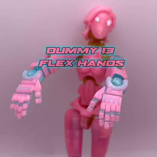 🤲 Dummy 13 Flex Hands Kit・ STL File for 3D printing・Cults