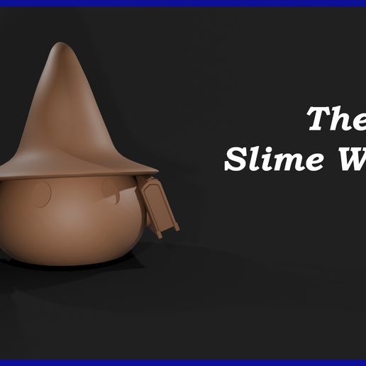 🧙 Slime Wizard・ 3D File for 3D printing・Cults